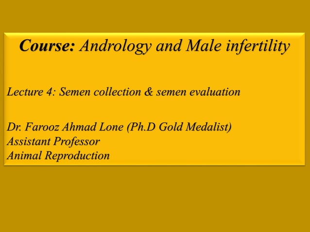 Lecture 4 Semen Collection And Semen Evaluation Pptx