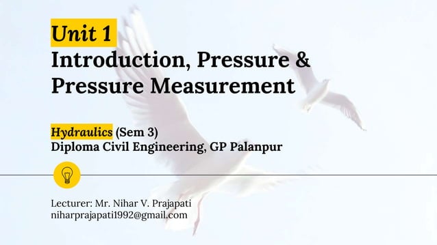 1. Pressure | Hydraulics | Fluid Mechanics | Civil Engineering | Diploma | PPTX