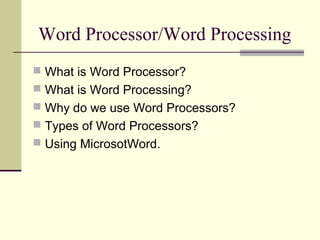 Lecture4 working with_word_processing | PPT