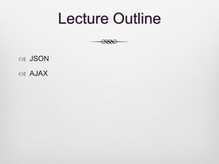 AJAX and JSON | PPTX