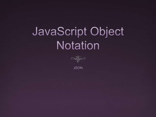 AJAX and JSON | PPTX