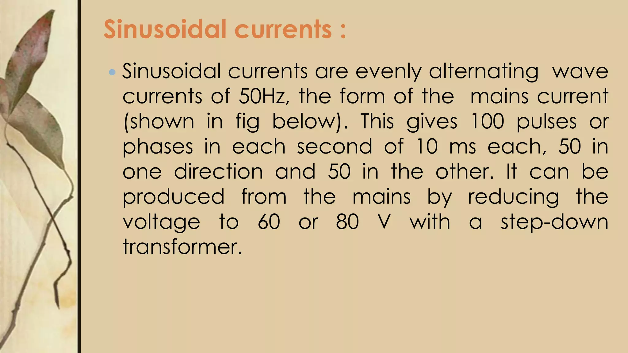 Low Frequency Therapeutic Currents | PPTX