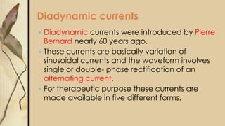 Low Frequency Therapeutic Currents | PPTX