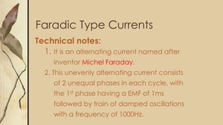 Low Frequency Therapeutic Currents | PPTX