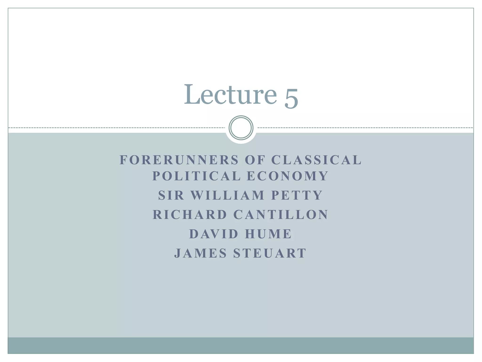 Evolution of economic thought Lecture 5 | PPTX | Economy | Business and ...