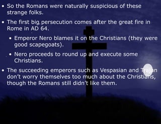 Lecture 5:Persecution of Christians in the Roman Empire | PPTX