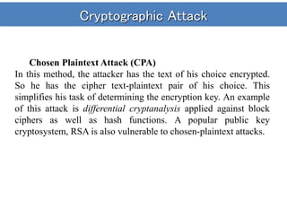 Types of Cryptosystem and Cryptographic Attack | PDF