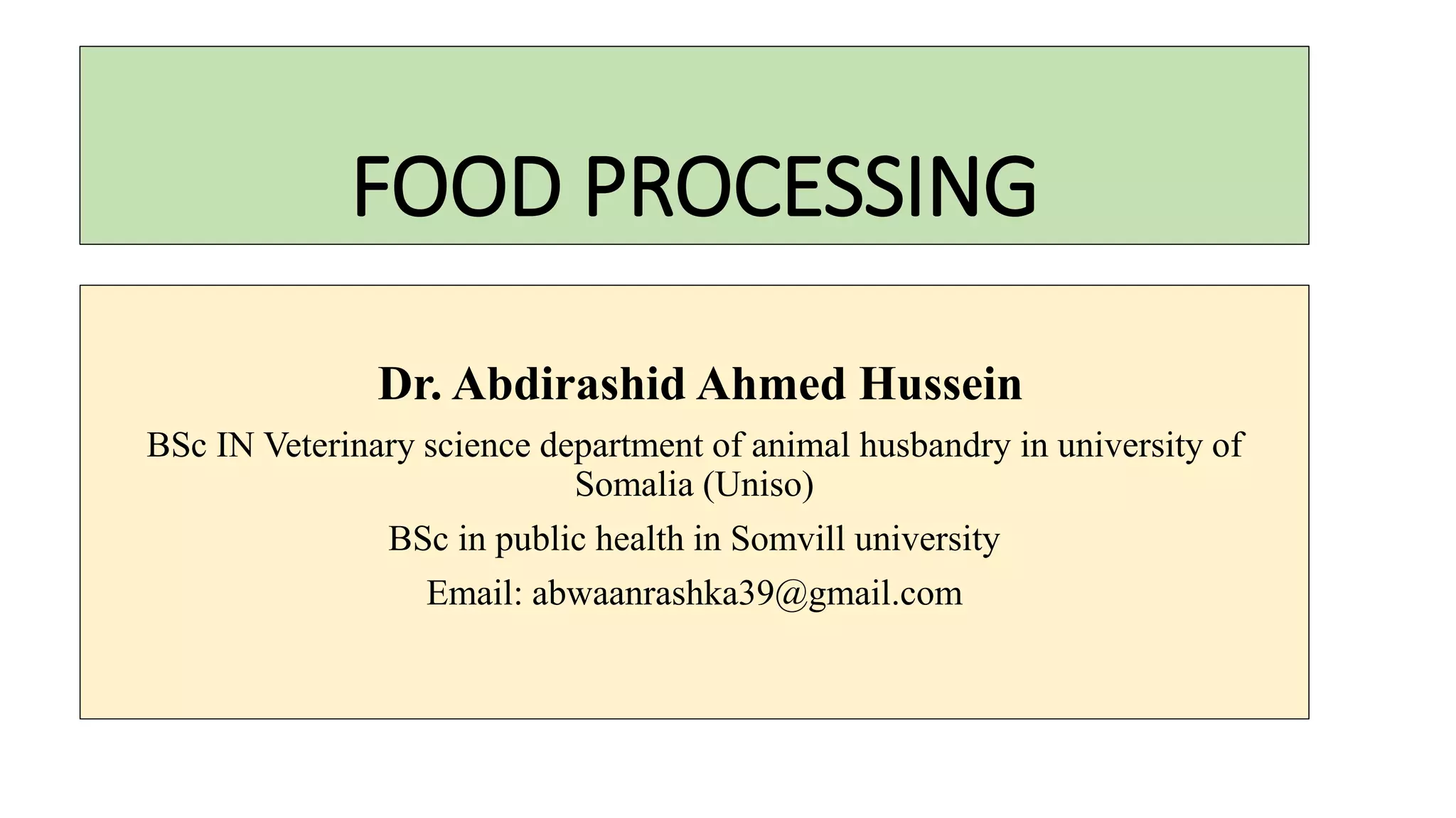 Lecture 5 food processing | PPTX