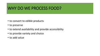 Lecture 5 food processing | PPTX