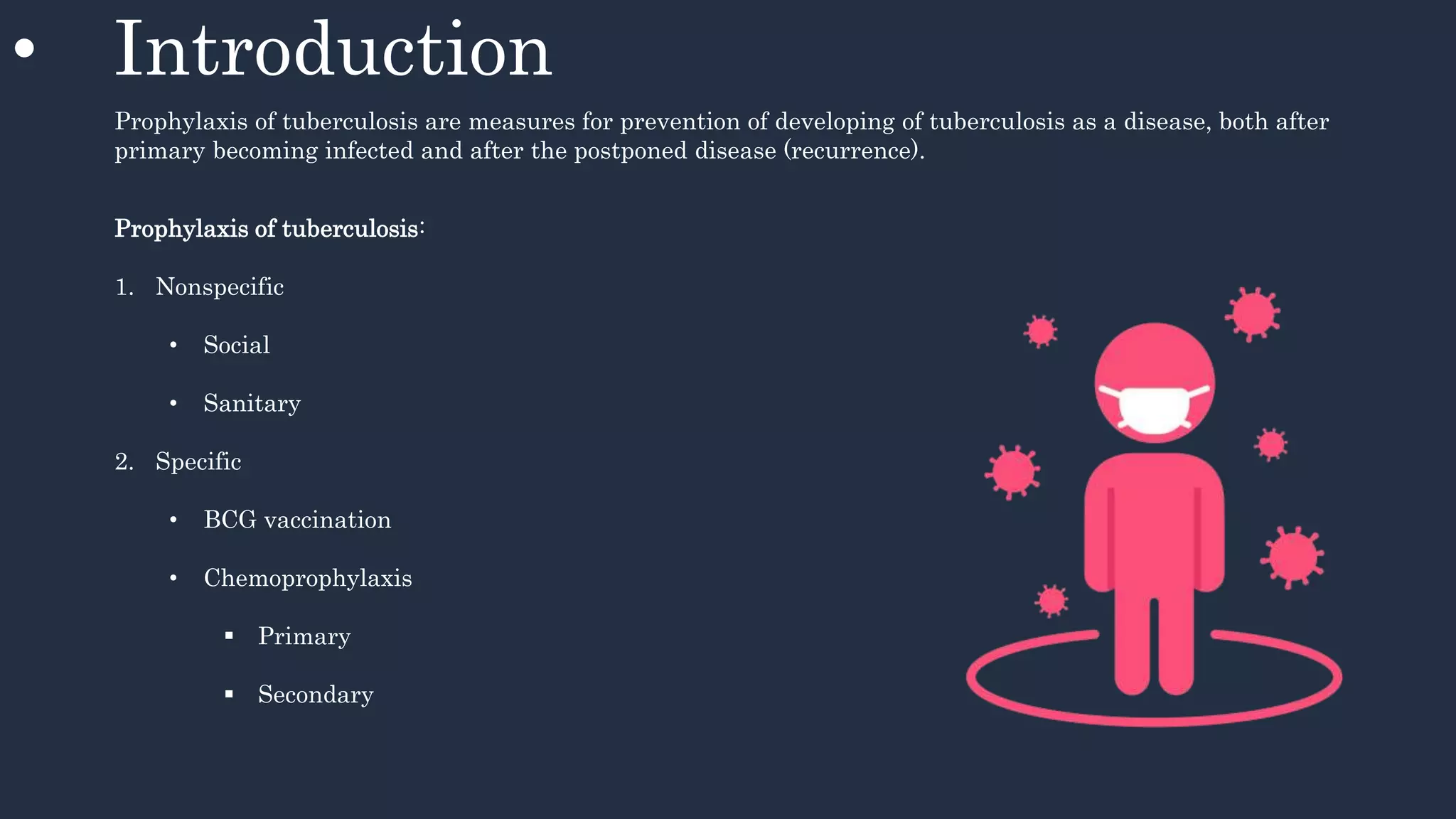Prophylaxis of tuberculosis | PPTX