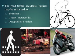 Lecture 5. ROAD TRAFFIC INJURY.pptx okay | PPTX