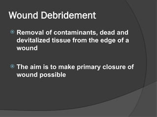 Lecture 5.ppt wound mangment how to deel with wound | PPT
