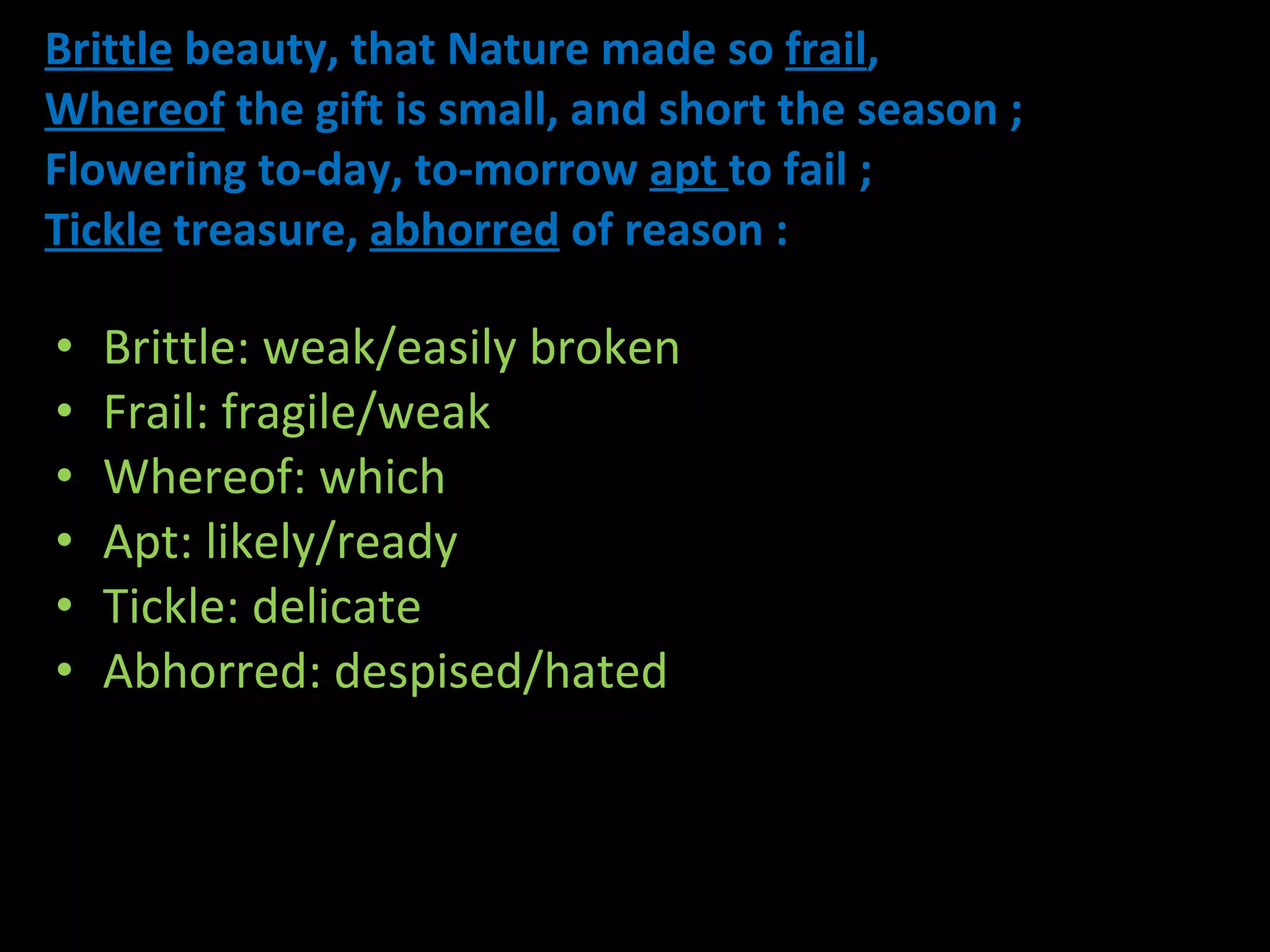 Lecture 5 brittle beauty that nature made so frail | PPT