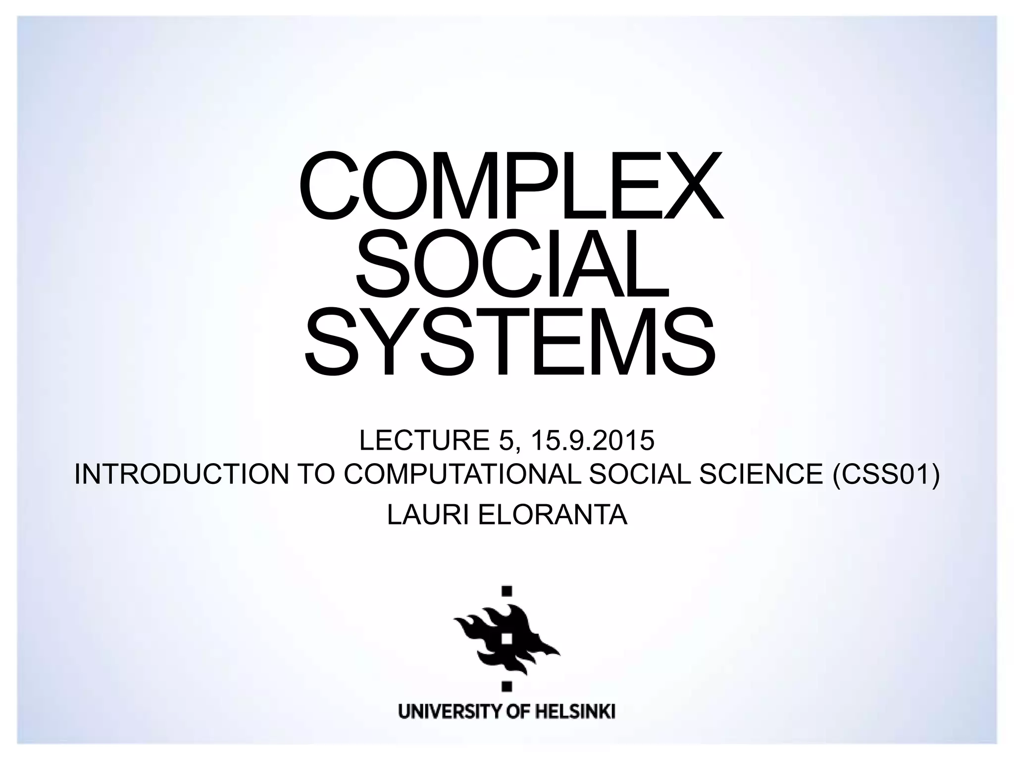 Complex Social Systems - Lecture 5 in Introduction to Computational Social Science | PPTX