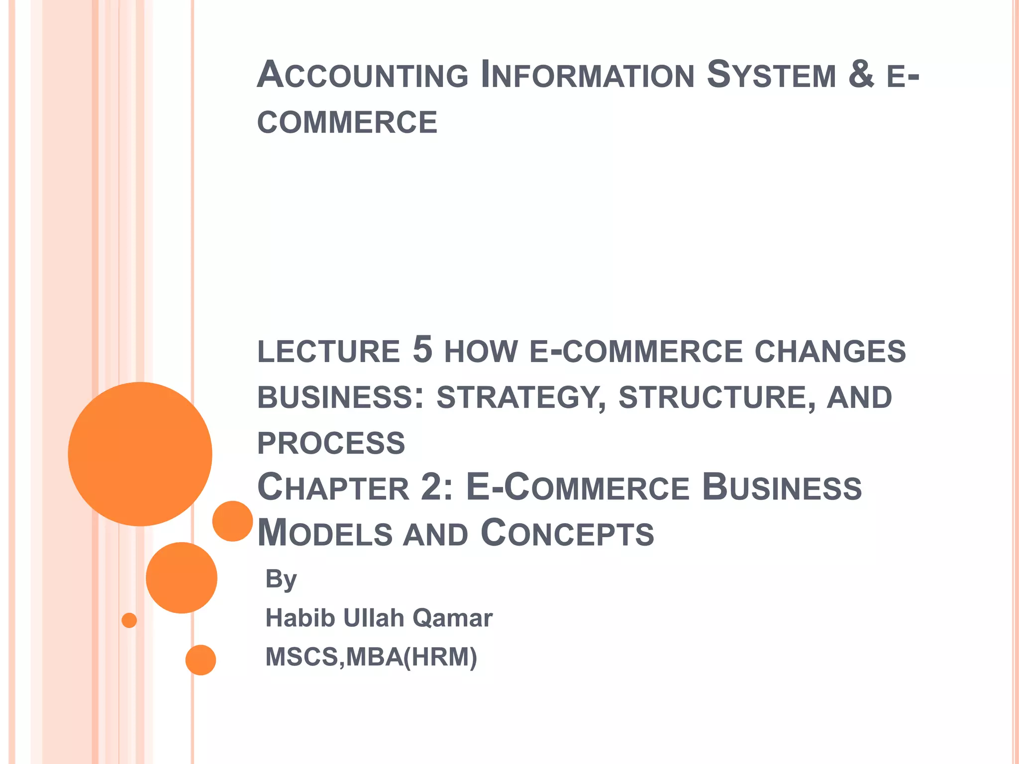 Lecture 5 e-cmmerce , how ecommerce changes business, strategy ...