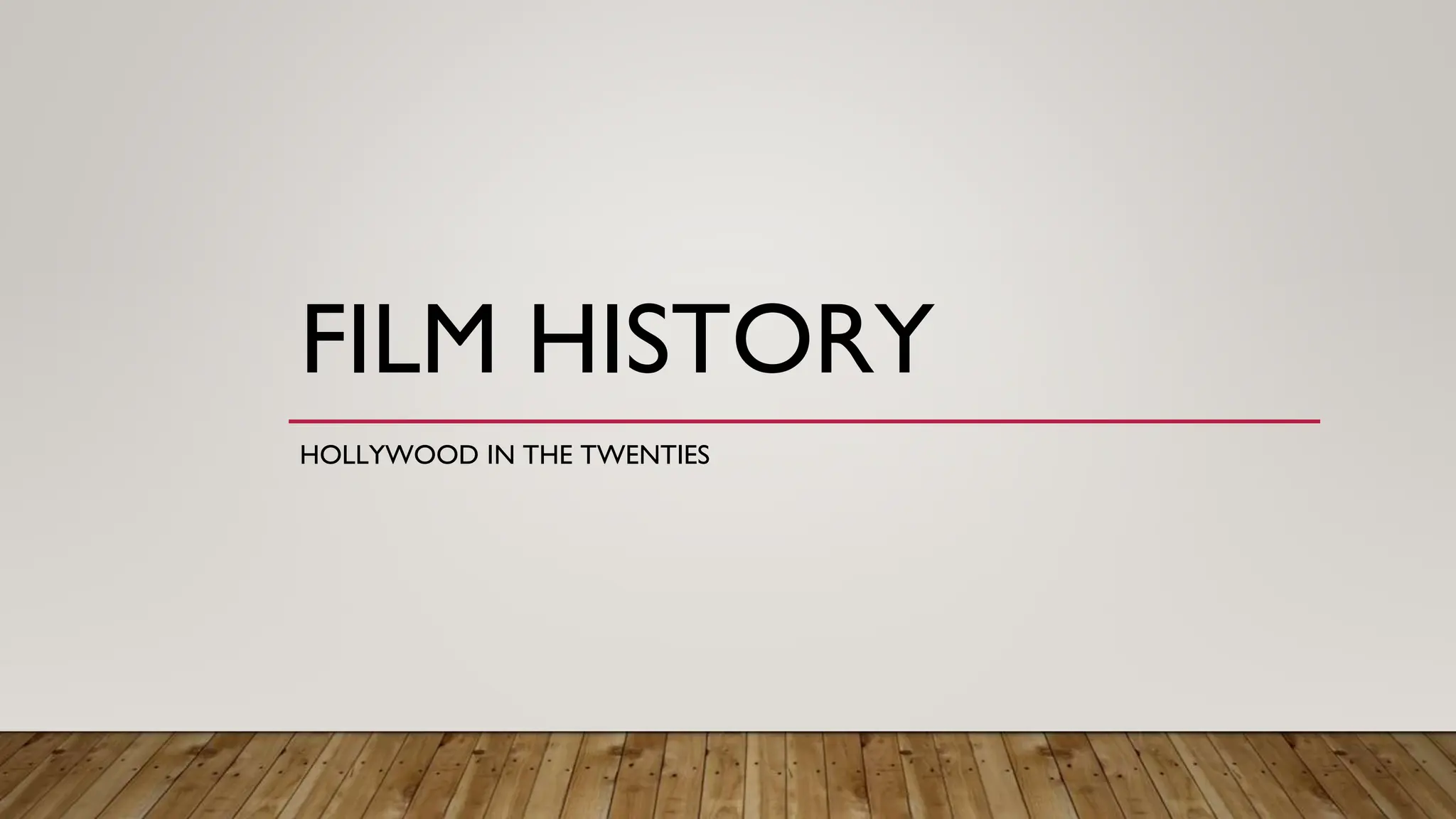 Lecture 5 - HOLLYWOOD IN THE TWENTIES (1).pptx