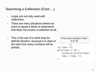 Lecture 5 - Interaction with for each and while loops | PPT
