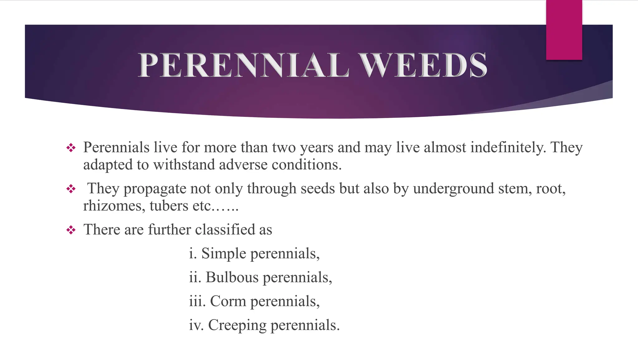 LIFE CYCLE OF WEEDS, WEED MIGRATION, WEED SEED DISTRIBUTION IN ...