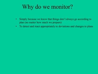 Lecture 5- Monitoring and Controlling Projects.ppt