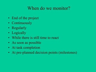 Lecture 5- Monitoring and Controlling Projects.ppt