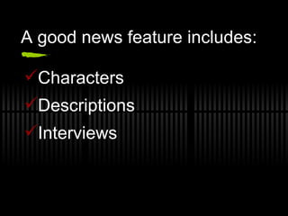 Lecture 5 writing a news feature | PPT