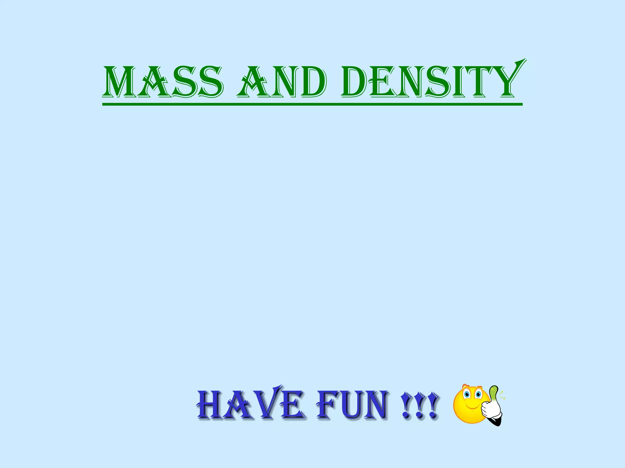 Lecture 5 1_mass_and_density | PPT