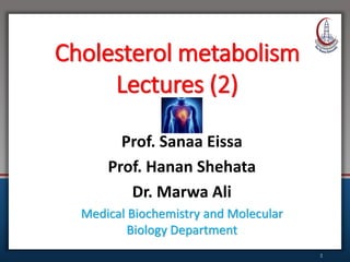 Lecture 57 -Biochemistry - Cholesterol metabolism 2.pdf