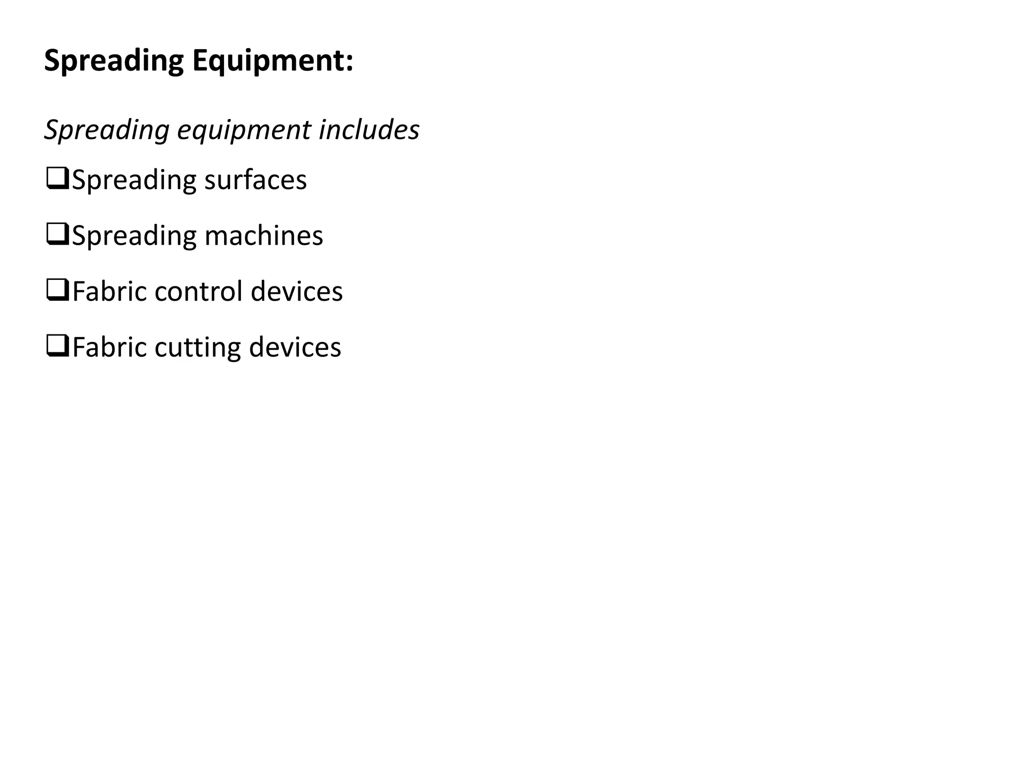 fabric spreading | PPTX