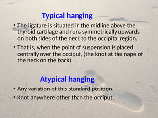Lecture 5 Asphyxia-Hanging (1NOTES ).pptx