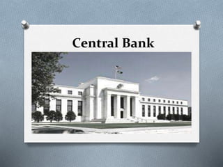 Lecture 5 central bank, fuction, monetary policy, objective | PPTX