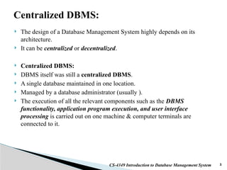 Lecture 5 Centralized Database, Client-Server Architecture - Copy (4).pptx