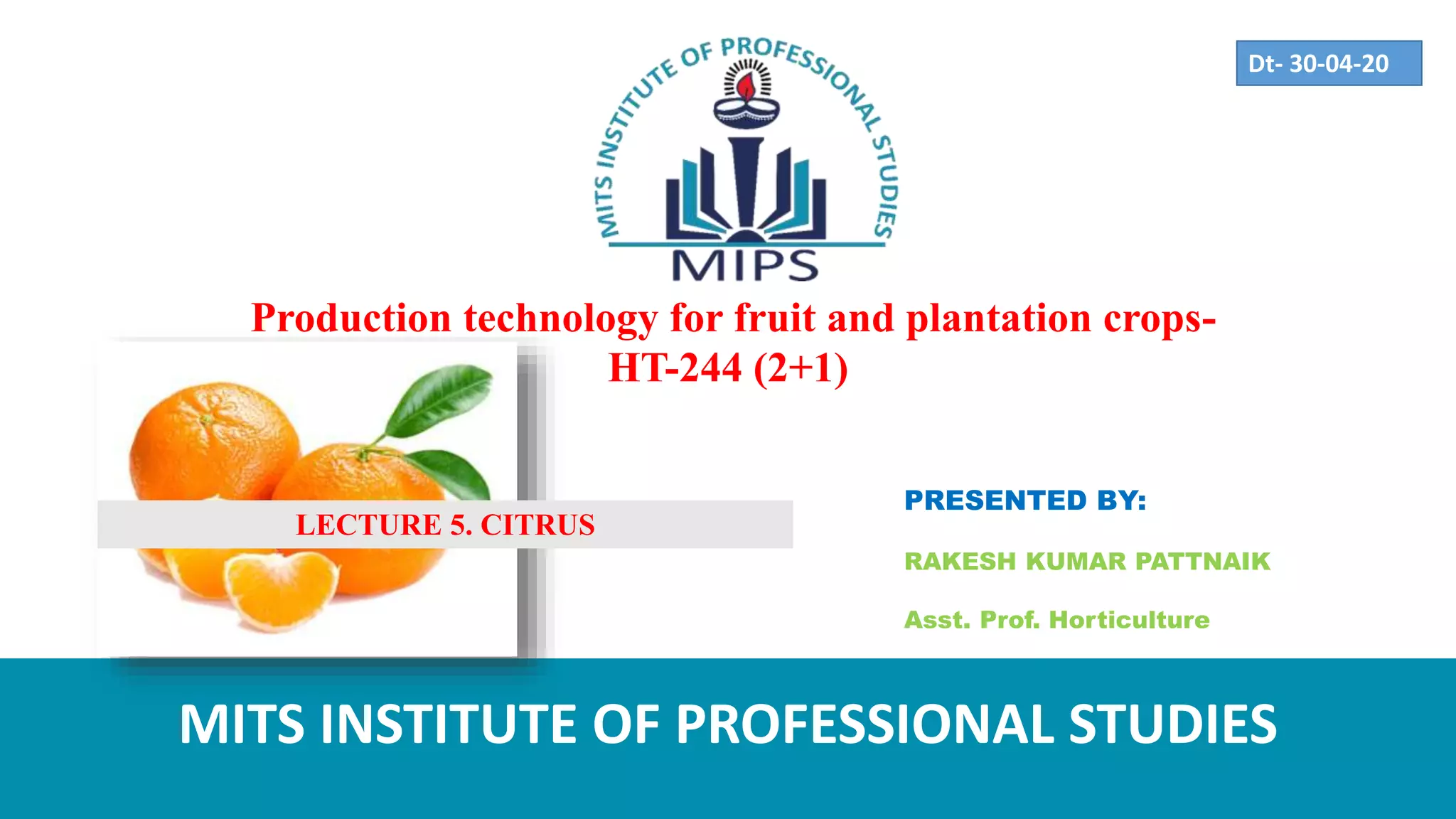 Cultivation practices of Citrus | PPTX