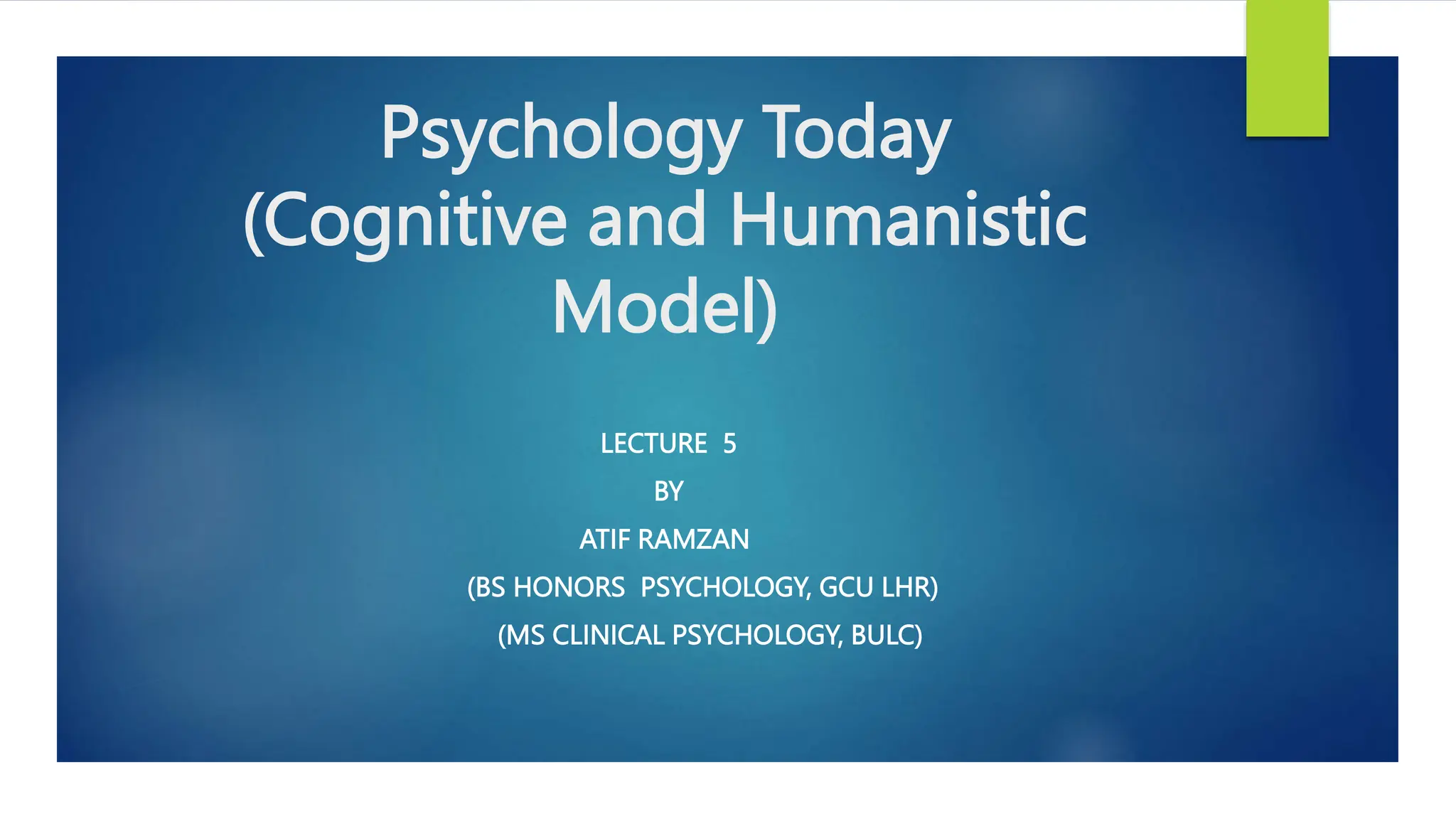 Lecture 5 (Cognitive and Humanistic Model).pptx