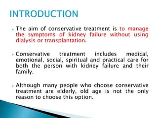 Lecture 5 conservative management and pre dialysis care | PPT