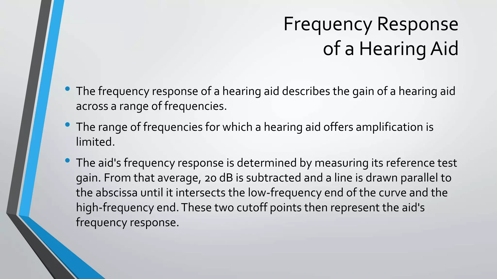 Lecture 5 description of electro acoustic characteristics of hearing ...