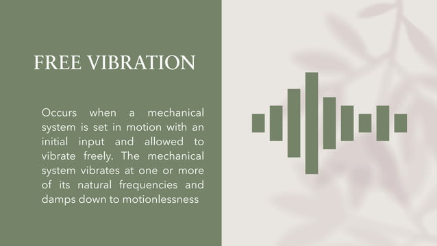 Lecture 5 (Dynamics of Vibration - Attenuation - Single Degree of ...