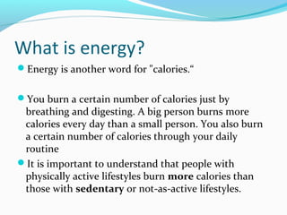 Lecture 5 energy, food labels and energy needs during lifetime ...