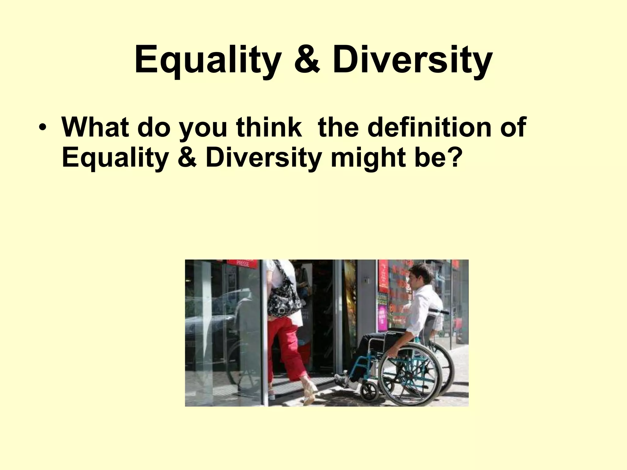 Lecture 5 equality and diversity the equality act 2010 | PPTX