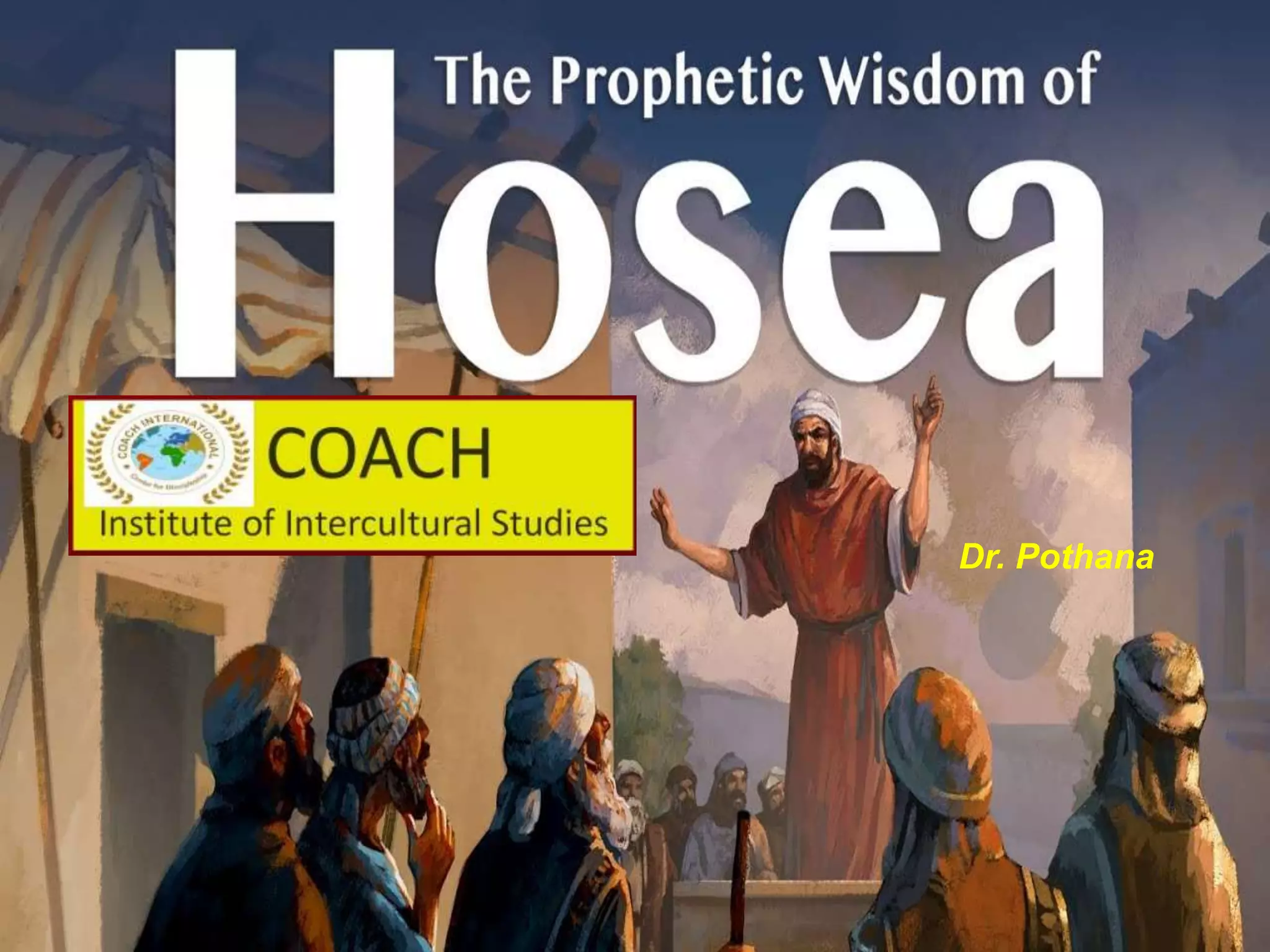 Lecture 5; Hosea_A Prophet’s Dilemma | PPTX