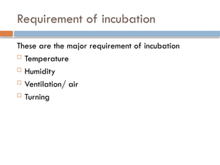 Lecture 5 Incubation Requirements - Copy.pptx