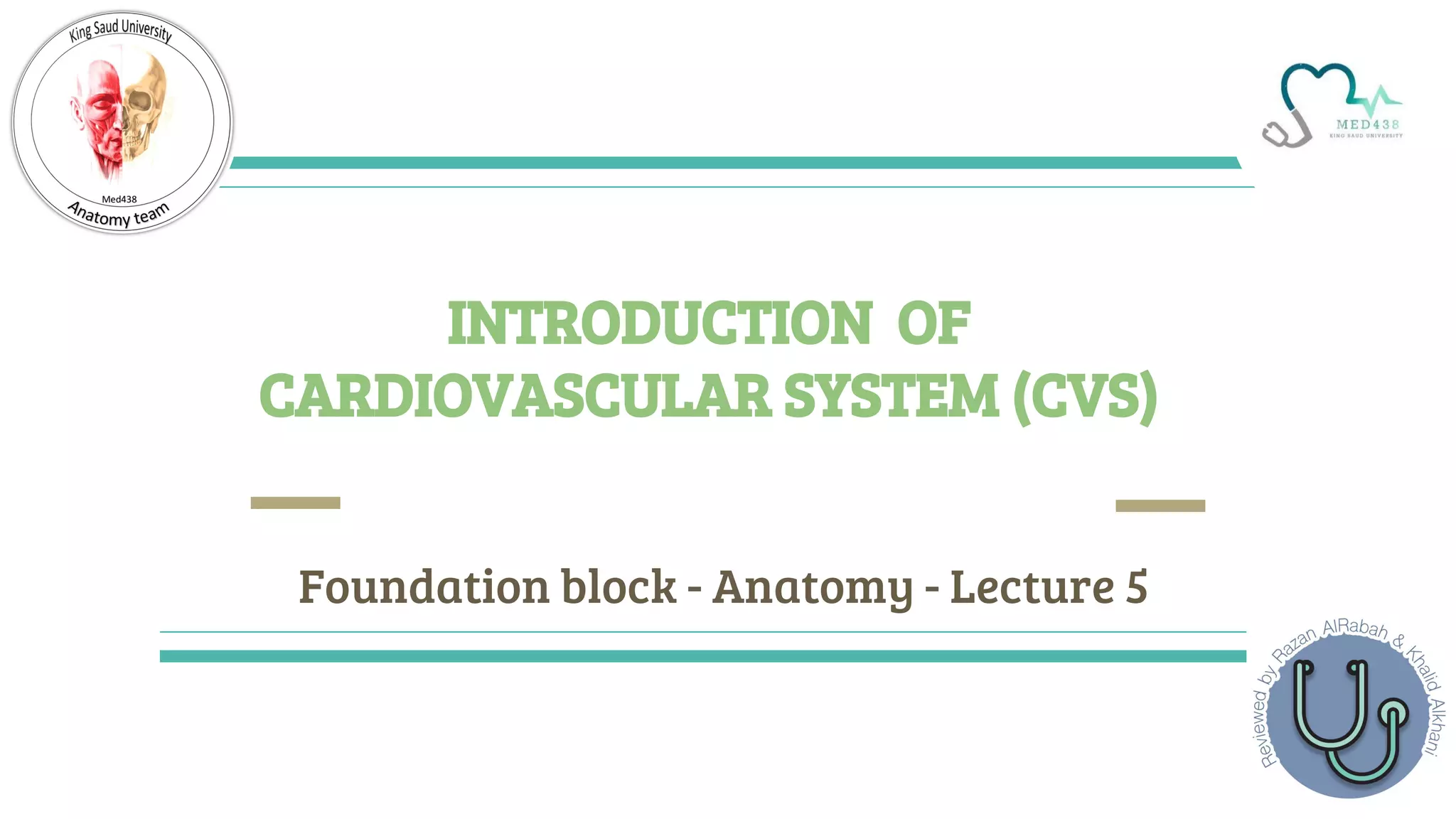 Lecture (5) INTRODUCTION OF CARDIOVASCULAR SYSTEM (CVS) .pdf