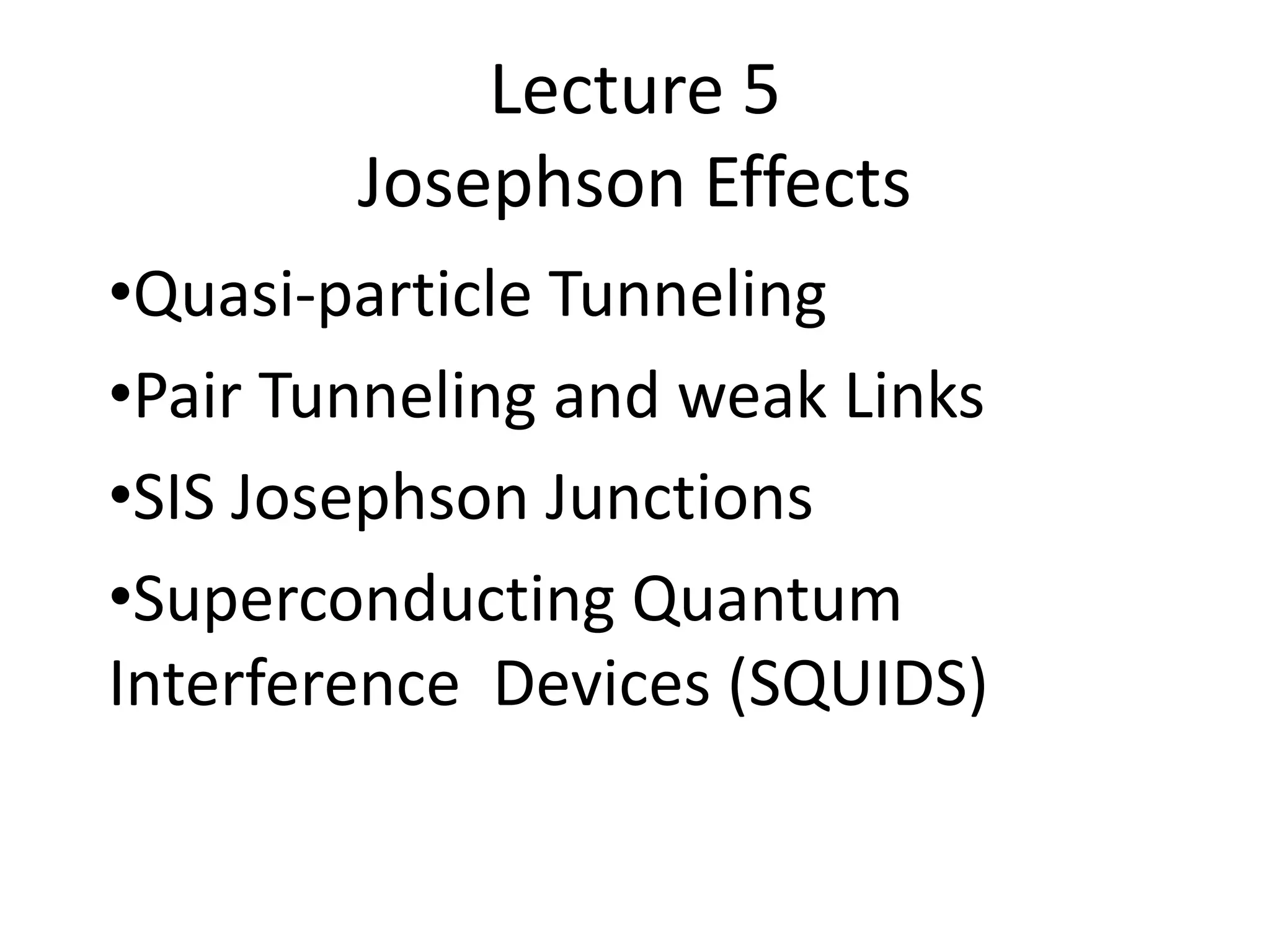 Lecture 5 josephson effects | PDF