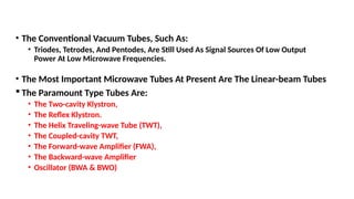 LECTURE 5 MICROWAVE TUBES.ppEngineeringEngineeringEngineeringtx | PPTX