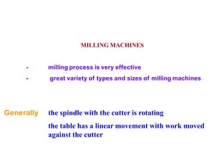 lecture5 milling.ppt machining operation | PPTX