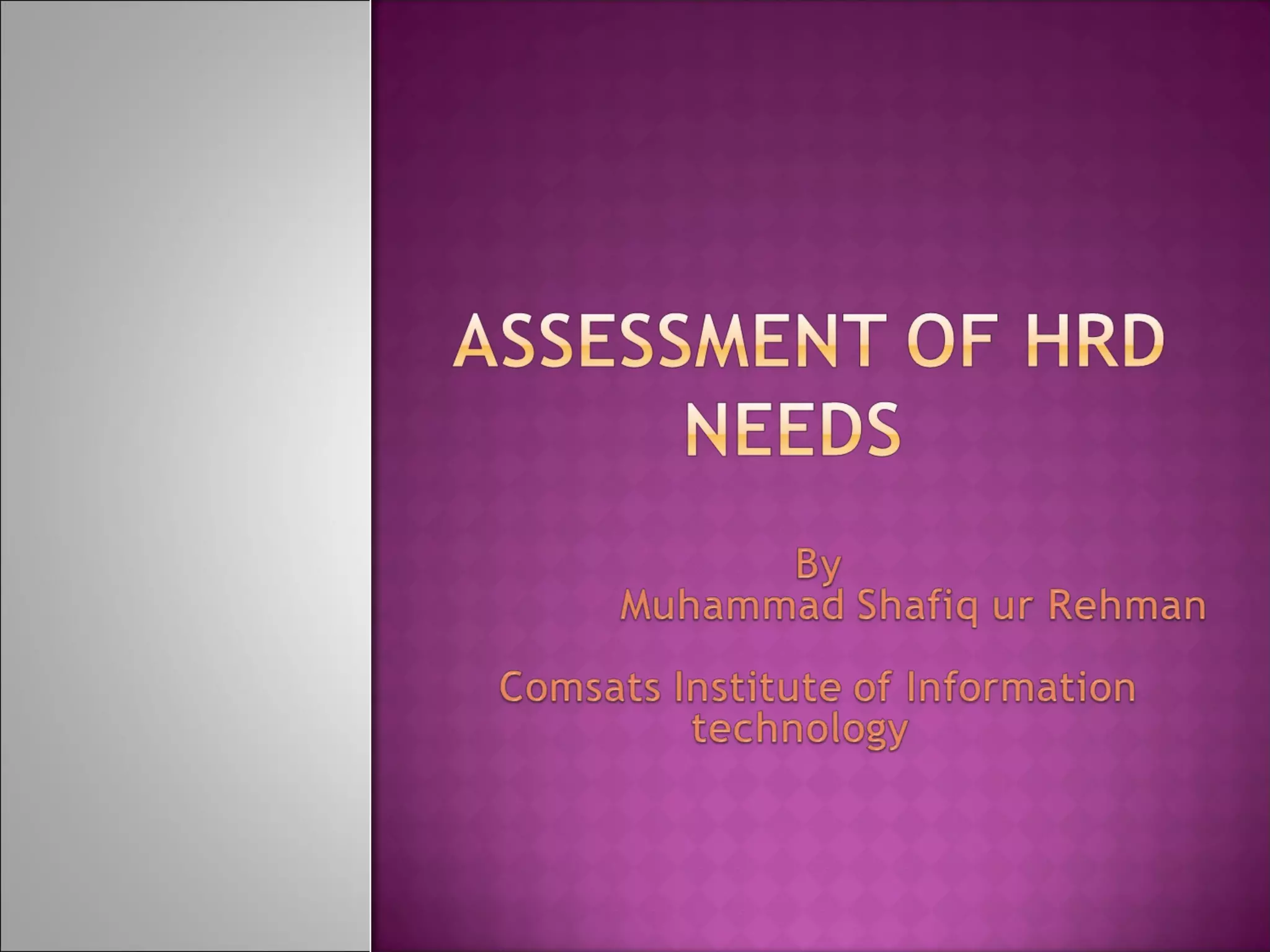 Assessment of HRD Needs | PPT