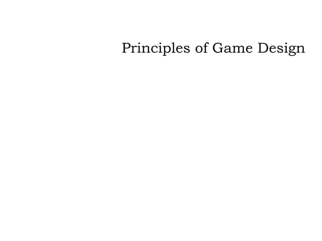 Principles of Game Design (Lecture 5 Game Development) | PPT