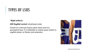 lecture#5 Spinal orthosis.pptx kmu ipmr p | PPTX