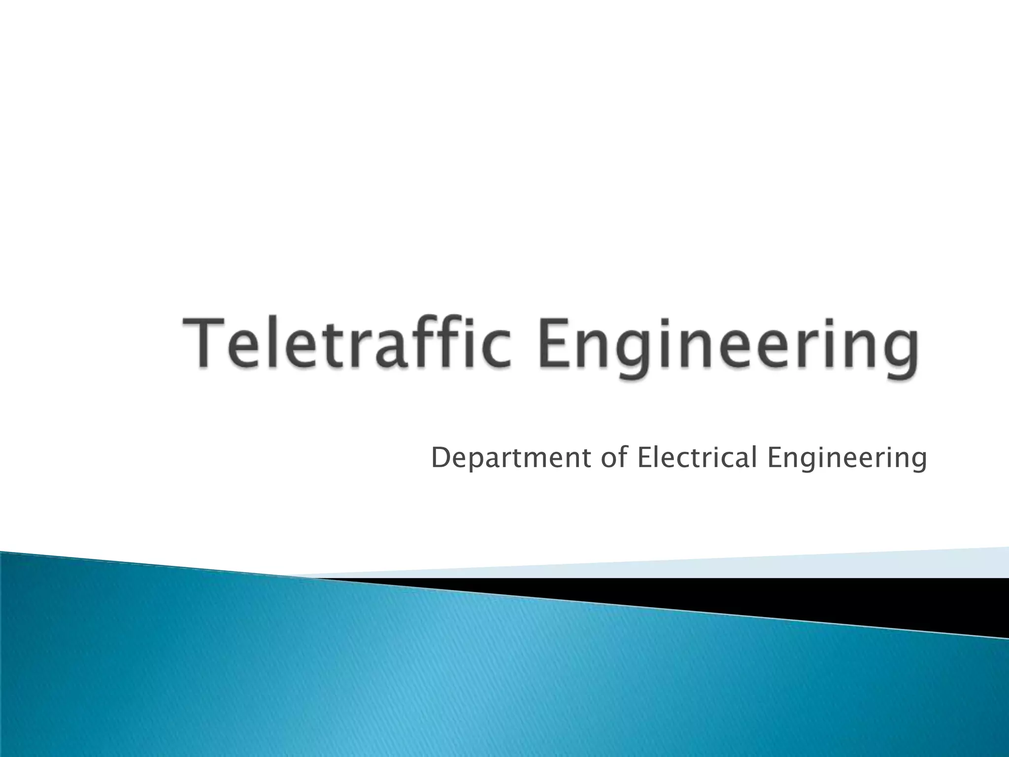 Lecture5 teletraffic | PPTX