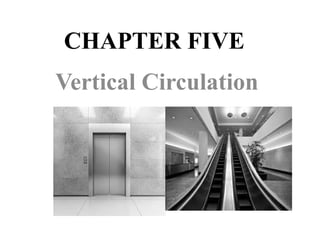 Lecture 5 Vertical Circulation subject of building construction | PPTX