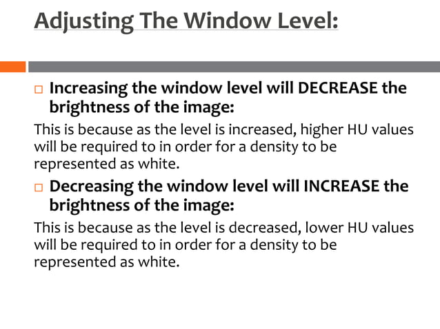 UNDERSTANDING CT SCAN windowing | PPTX